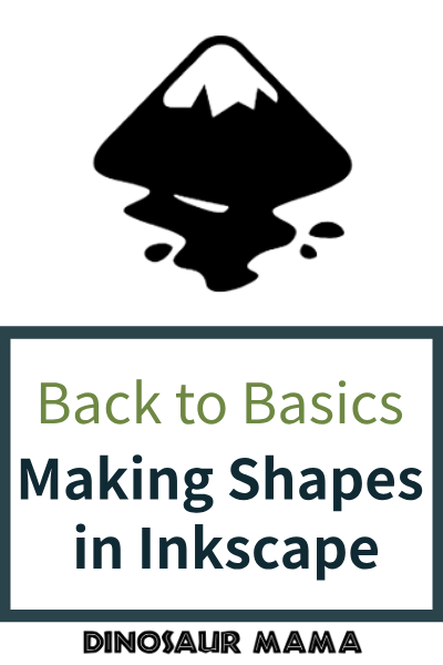 inkscape shapes - Dinosaur Mama
